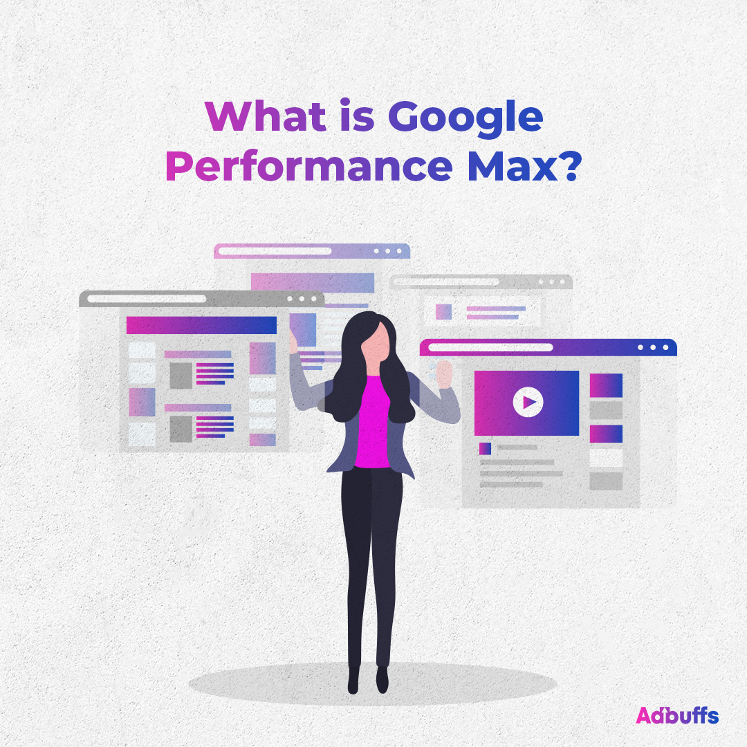 Performance Max Campaigns!!! - Adbuffs